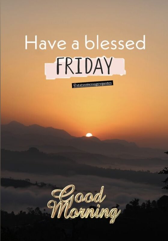 Good Morning Wishes Friday Images - Good Morning Pictures