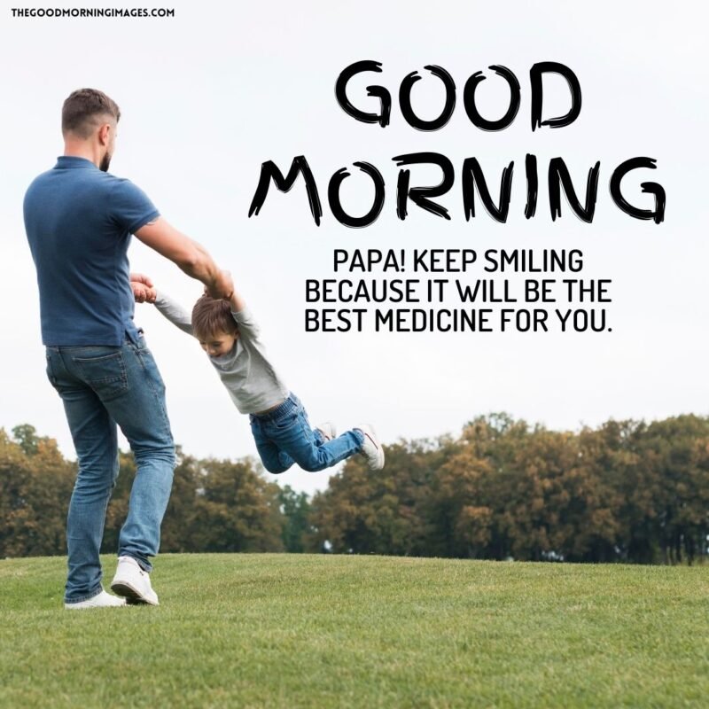 Good Morning Wishes Father Images - Good Morning Pictures