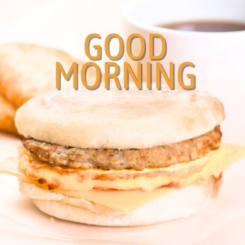 50+ Good Morning Breakfast Images - Good Morning Pictures