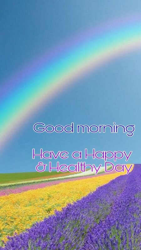 25+ Good Morning Rainbow Images - Good Morning Pictures