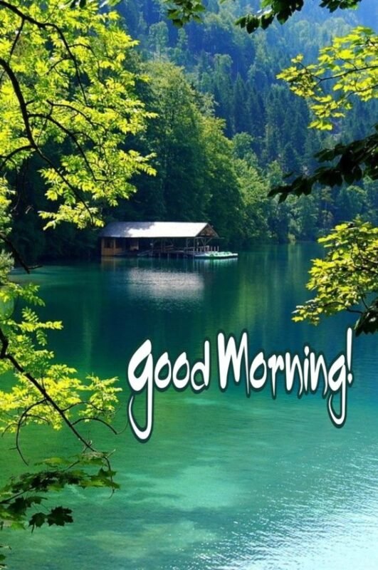 35+ Good Morning River Images - Good Morning Pictures