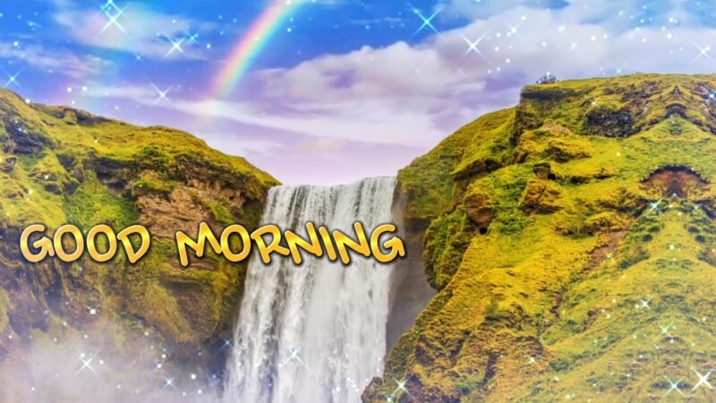 30+ Good Morning Waterfall Images - Good Morning Pictures