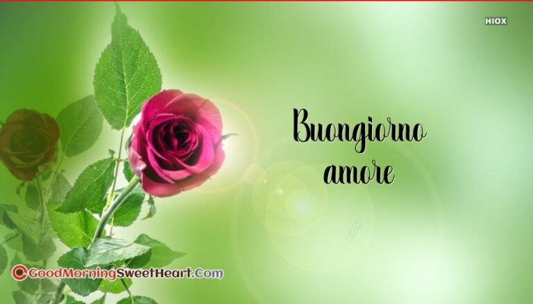 60+ Good Morning Italian Images & Wishes - Good Morning Pictures